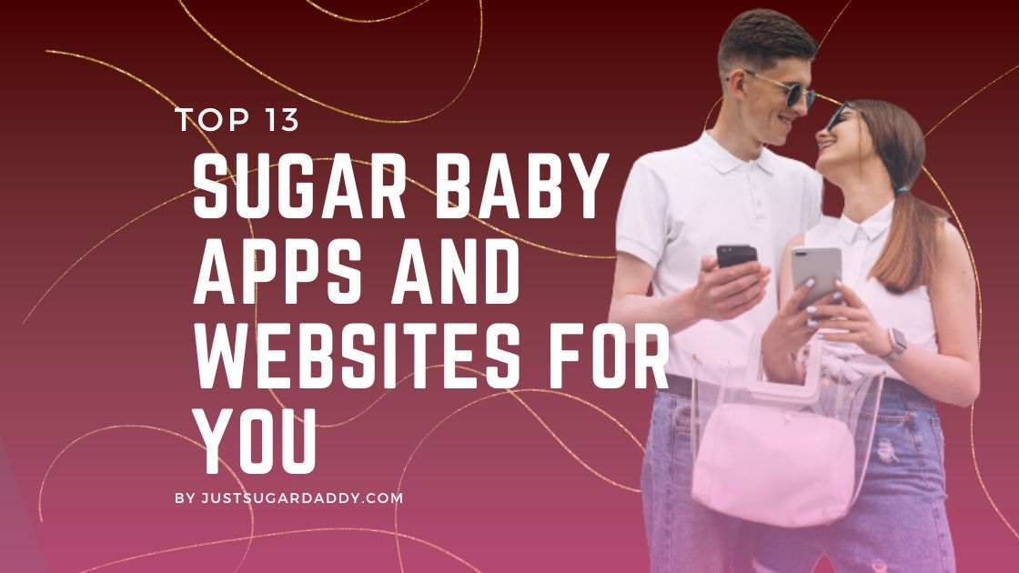Expert Sugar Babies Website Reviews. Find Top Sugar Baby Apps